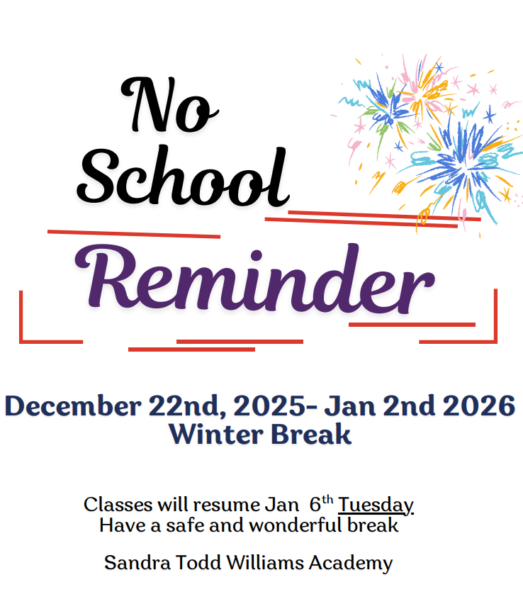 Sandra Todd-Williams Academy » December 22nd, 2025- Jan 2nd 2026 ...